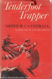 Tenderfoot Trapper by Arthur Catherall | Goodreads