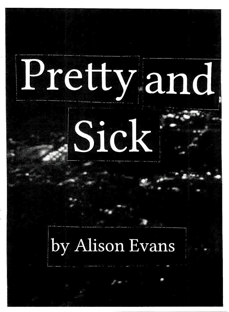 Pretty and Sick by Alison Evans | Goodreads