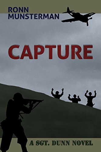 Capture (Sgt. Dunn, #5) by Ronn Munsterman | Goodreads
