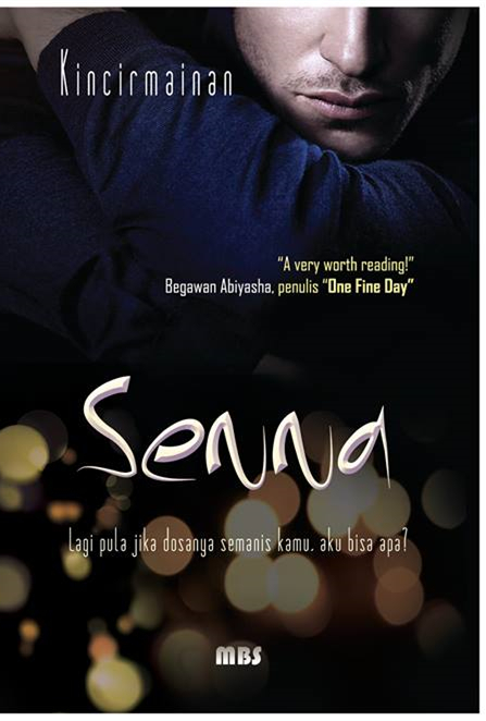 Senna (Senna, #1) by Kincirmainan | Goodreads