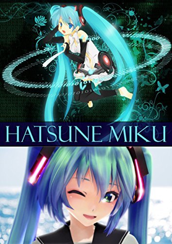 Hatsune Miku (German Edition) by Dani Kamp | Goodreads