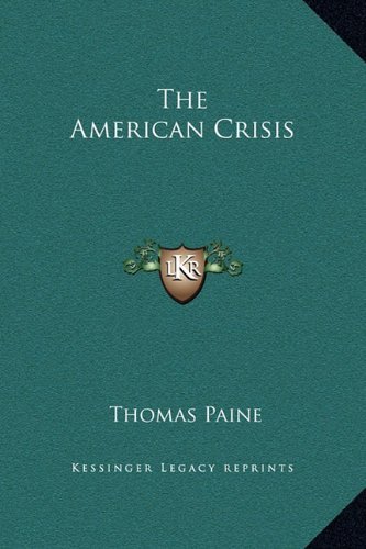 The American Crisis by Thomas Paine | Goodreads