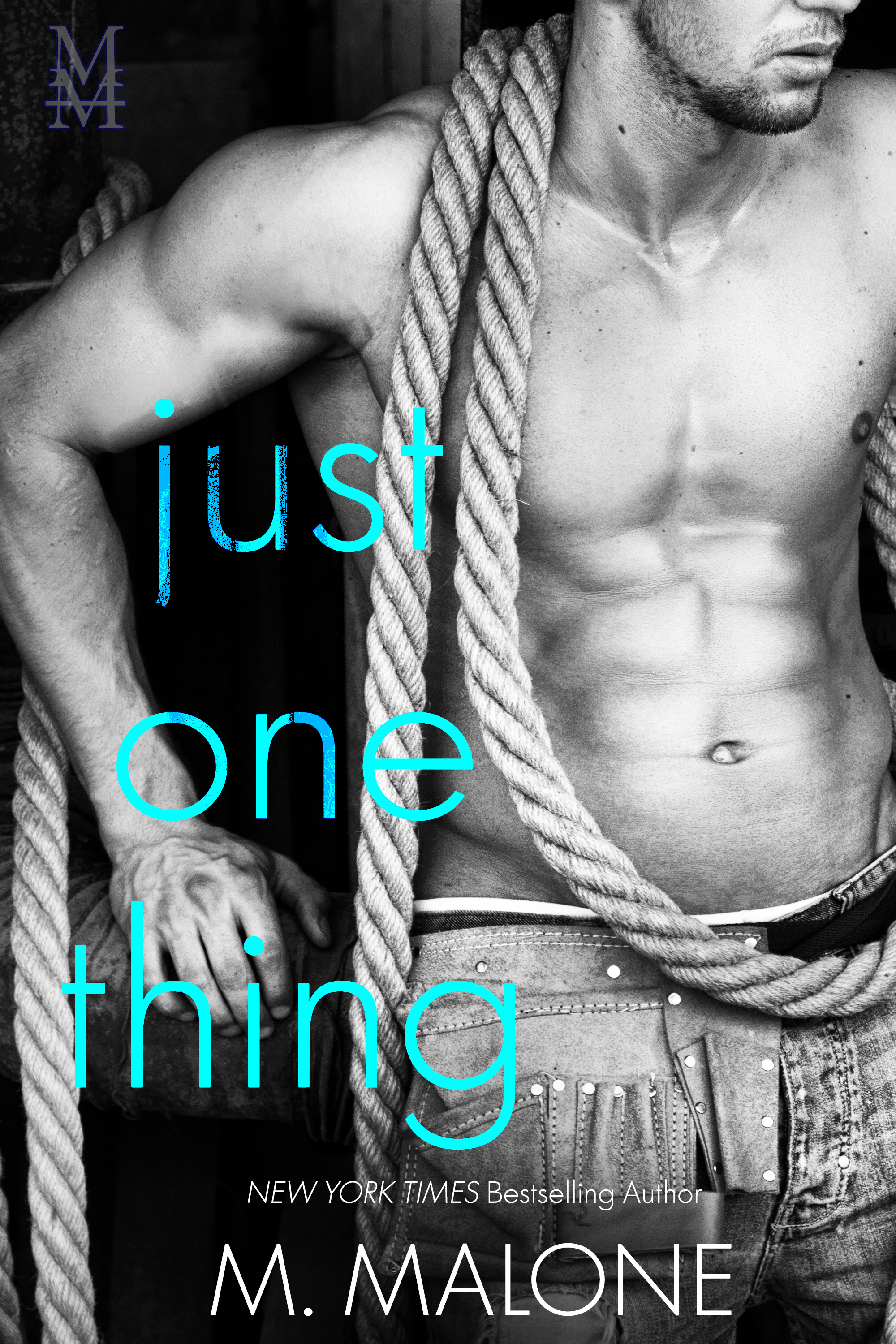 Just One Thing (The Alexanders, #6) by M. Malone | Goodreads