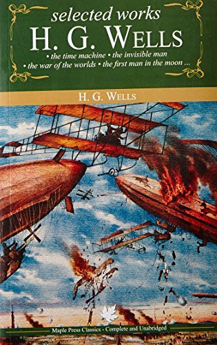 Selected Works of H. G. Wells by H.G. Wells | Goodreads
