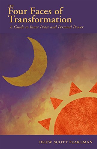 The Four Faces of Transformation: A Guide to Inner Peace and Personal ...