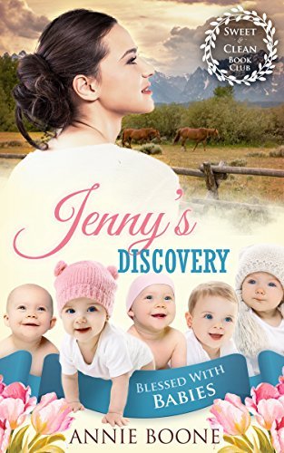 Jenny's Discovery (Blessed with Babies Book 3) by Annie Boone | Goodreads