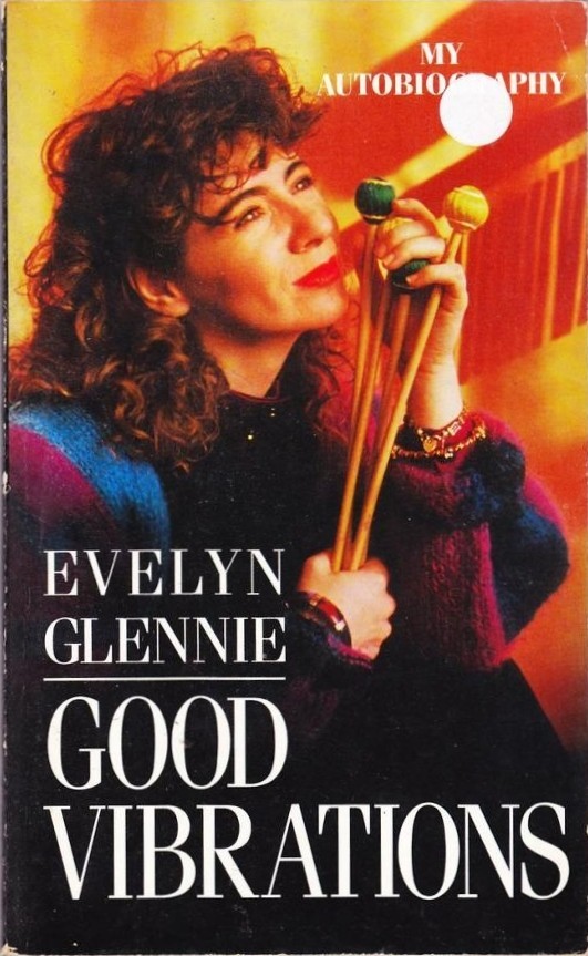 Good Vibrations by Evelyn Glennie | Goodreads