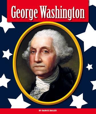 George Washington by Darice Bailer | Goodreads