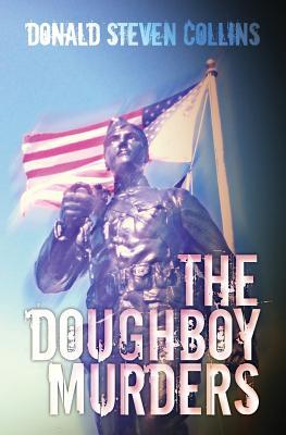 The Doughboy Murders by Donald Steven Collins | Goodreads