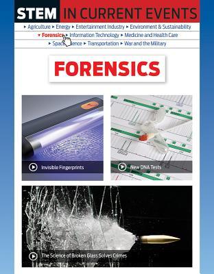 Forensics (Stem in Current Events) by John Perritano | Goodreads