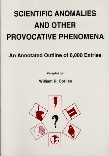 Scientific Anomalies And Other Provocative Phenomena: An Annotated ...
