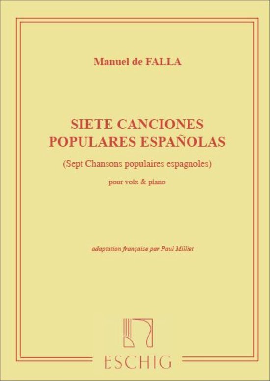 Siete Canciones Populares Españolas (sept chansons populaires espagnoles) : Pour voix & piano by ...