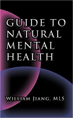 Guide to Natural Mental Health by William Jiang | Goodreads