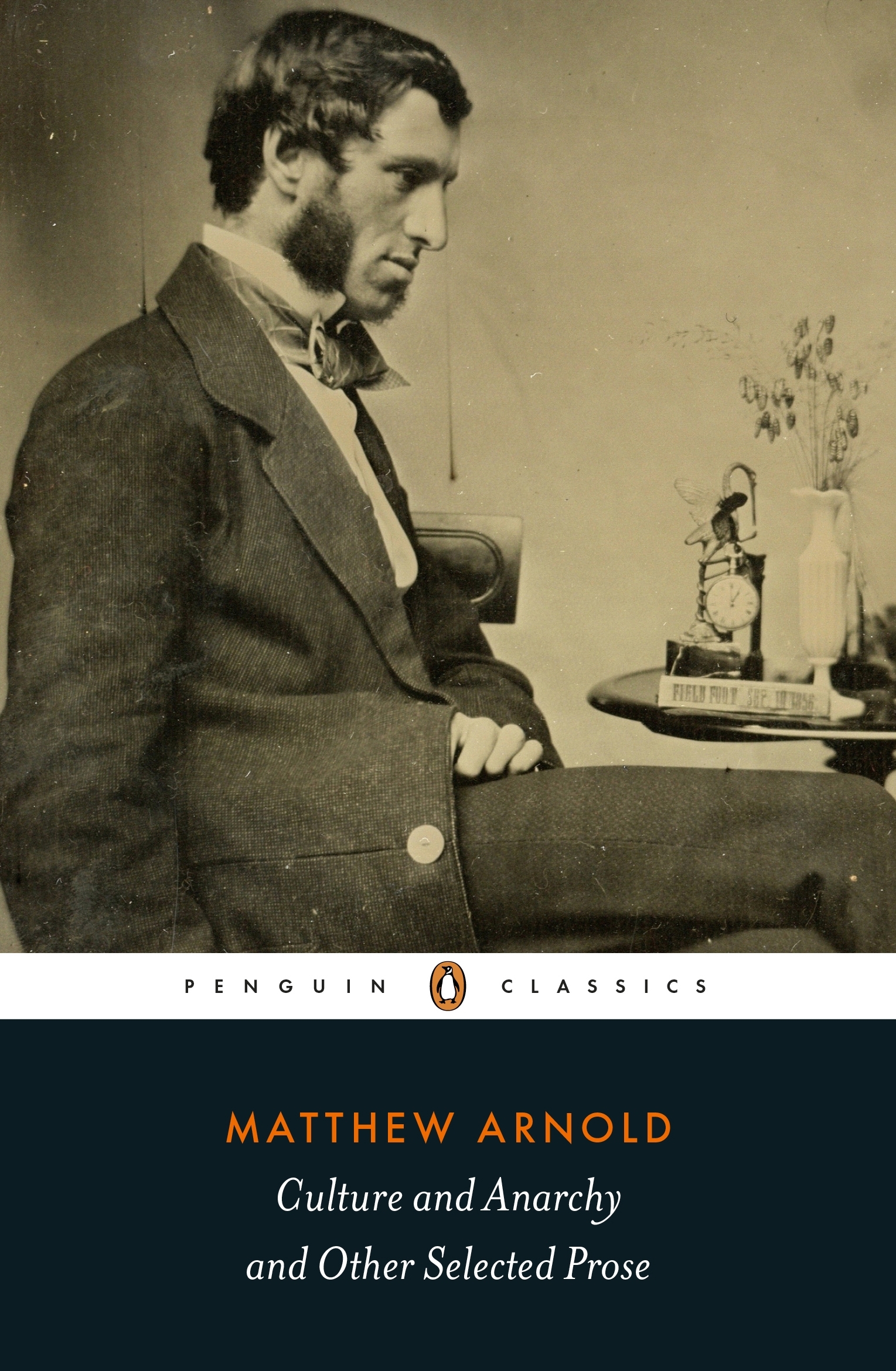 Penguin Classics Culture and Anarchy and Other Selected Prose by ...