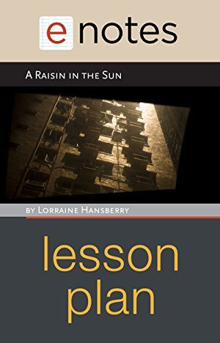 A Raisin in the Sun Lesson Plan by eNotes | Goodreads