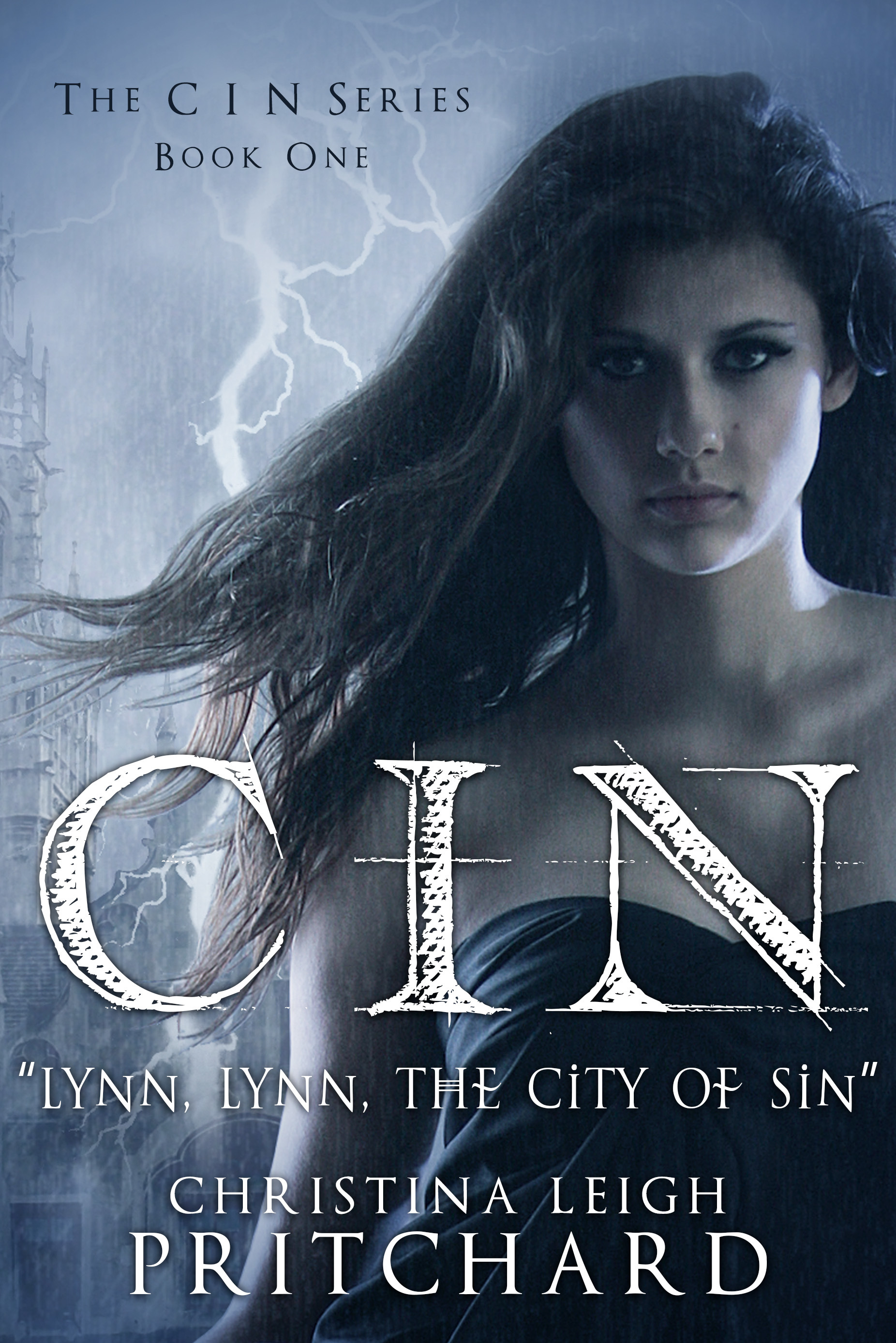 CIN (CIN #1) by Christina Leigh Pritchard | Goodreads