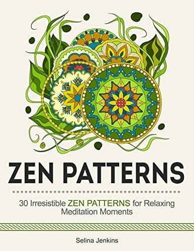 Zen Patterns: 30 Irresistible Zen Patterns for Relaxing Meditation ...
