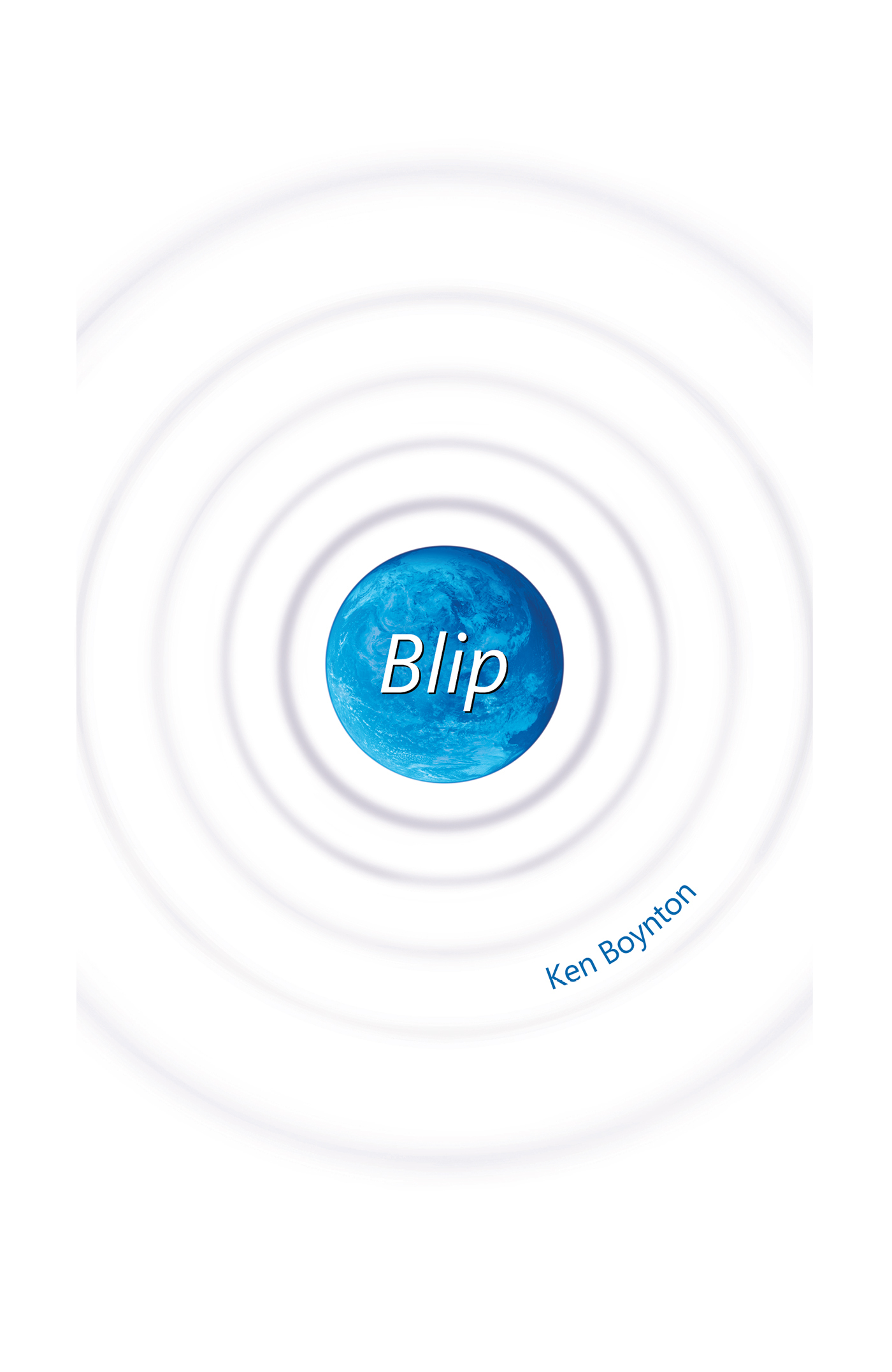 Blip by Ken Boynton | Goodreads