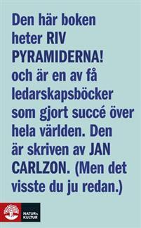 Riv Pyramiderna! by Jan Carlzon | Goodreads