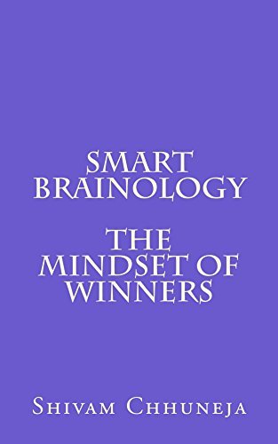 Smart Brainology The Mindset Of Winners: Set Goals, Increase ...