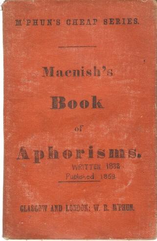 The Book of Aphorisms by a Modern Pythagorean by Robert D. Macnish ...
