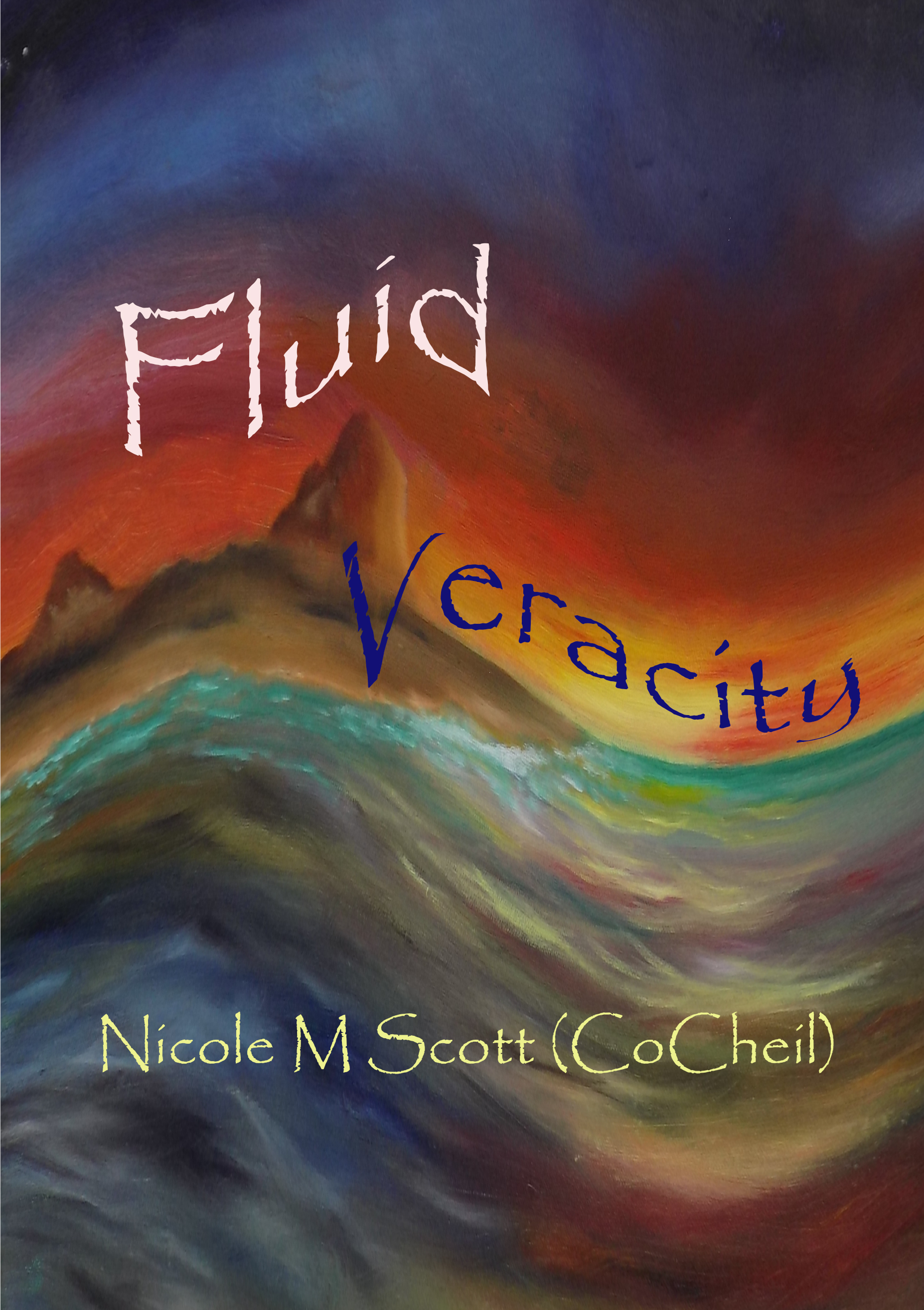 Fluid Veracity by Nicole M. Scott | Goodreads