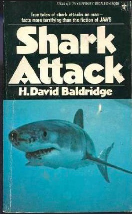 Shark Attack: A definitive analysis of the world's best information on ...
