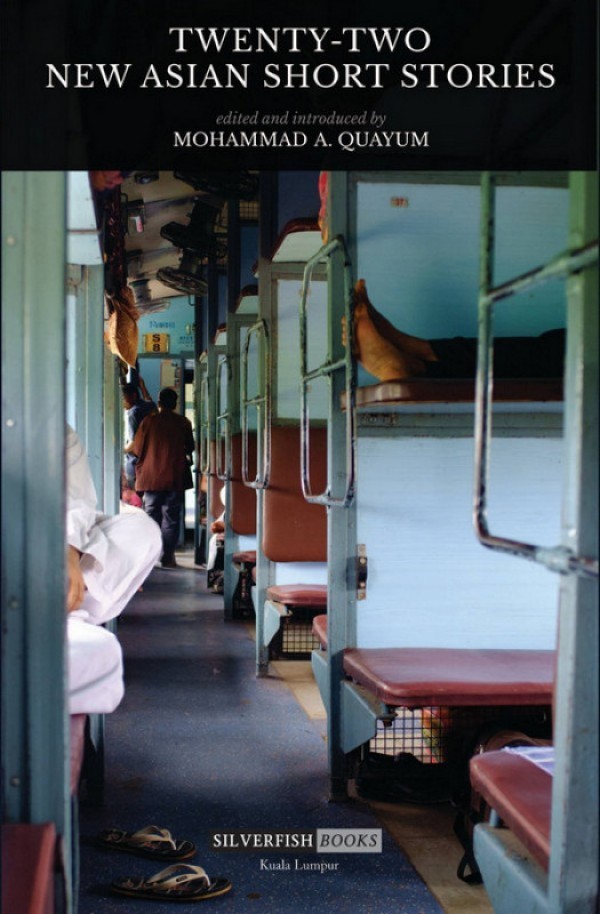 Twenty Two New Asian Short Stories by Mohammad A. Quayum | Goodreads