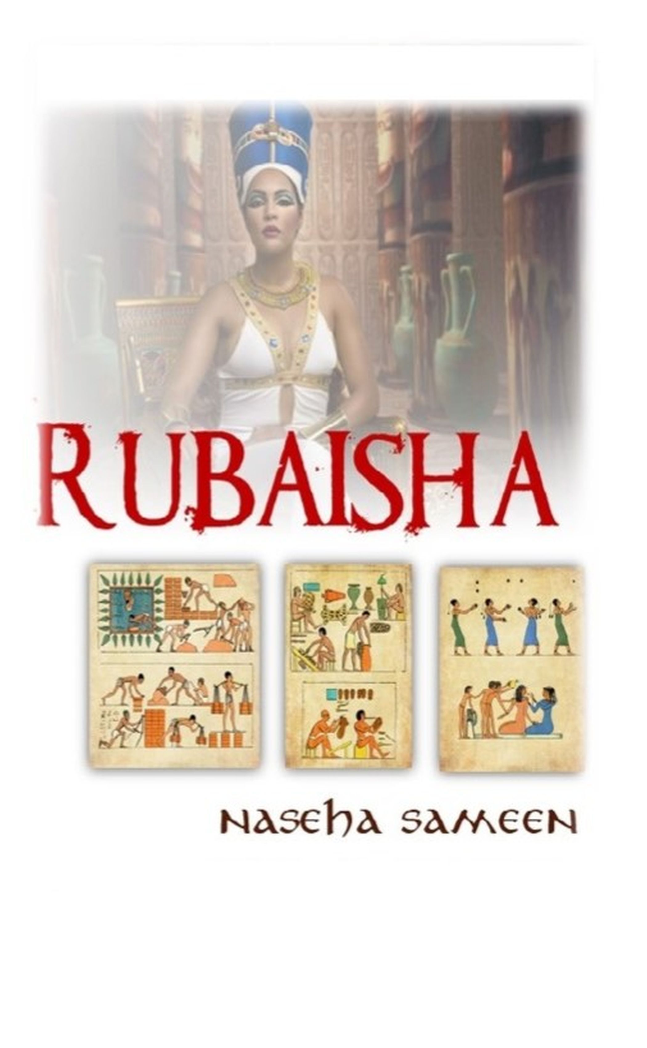 Rubaisha: The Story of Unrealized Love by Naseha Sameen | Goodreads