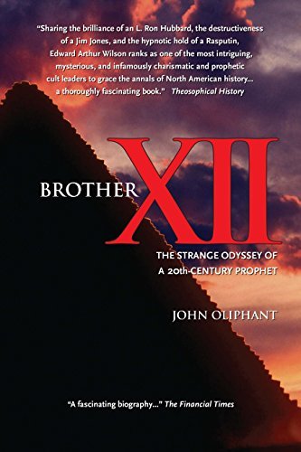 Brother XII: The Strange Odyssey of a 20th-Century Prophet by John ...