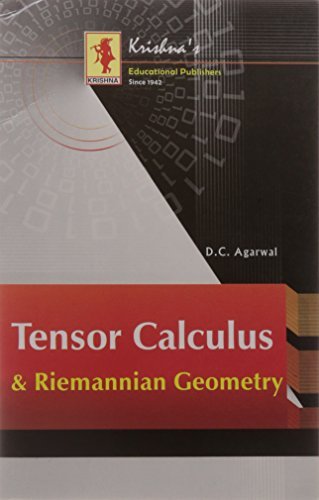 Tensor Calculus & Riemannian Geometry by D.C. Agarwal | Goodreads