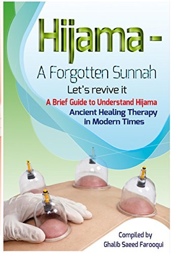 Hijama - A Forgotten Sunnah by Ghalib Saeed Farooqui | Goodreads