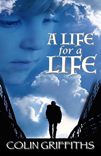 A Life For A Life by Colin Griffiths | Goodreads