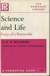 Science and Life by J.B.S. Haldane | Goodreads