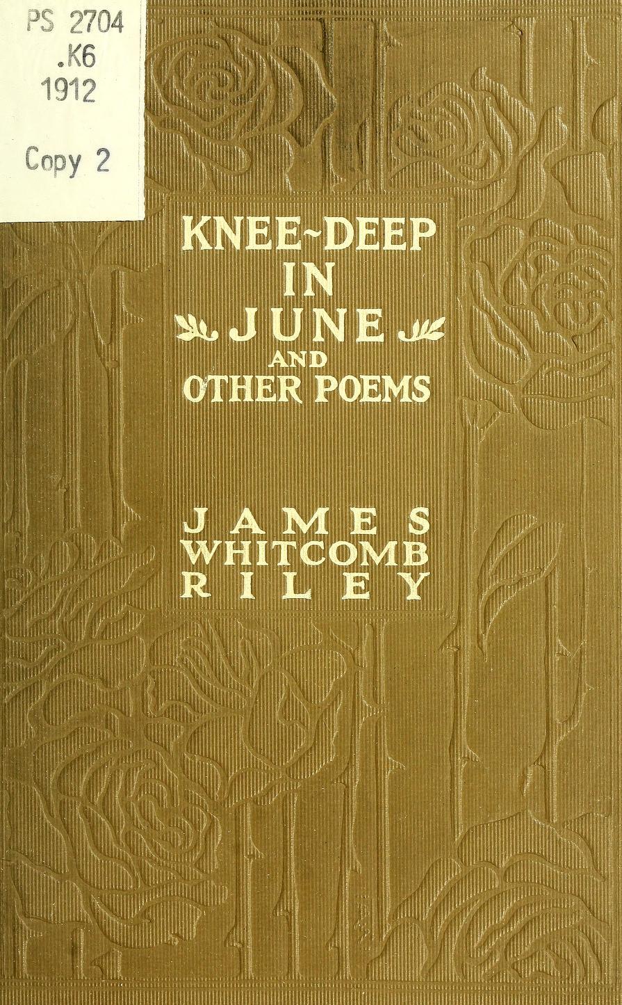 Knee-Deep in June and Other Poems by James Whitcomb Riley | Goodreads