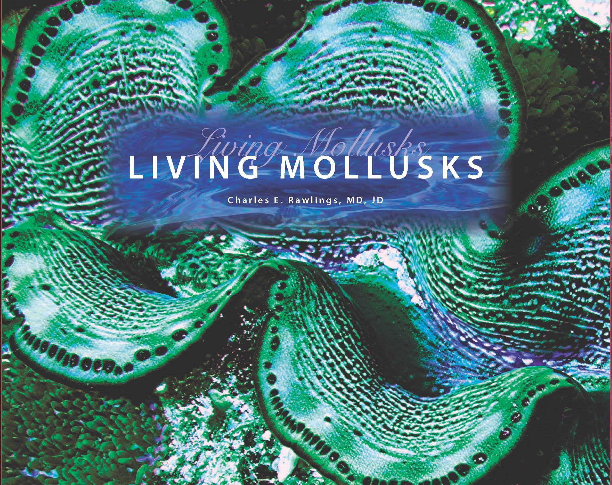 Living Mollusks by Charles E. Rawlings | Goodreads