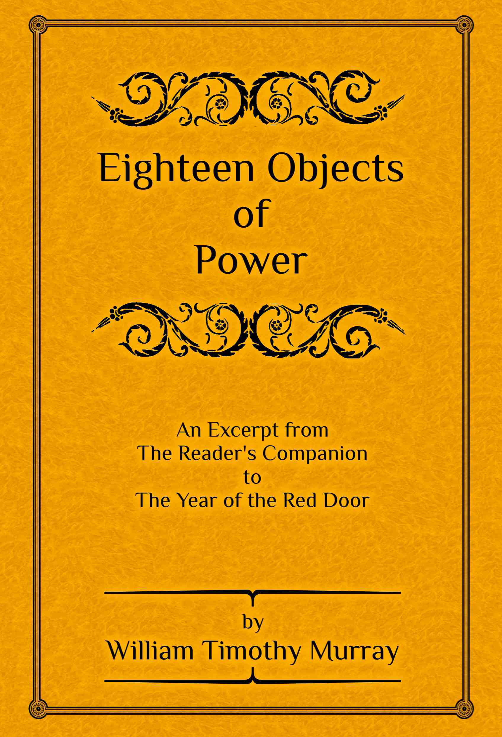 Eighteen Objects of Power by William Timothy Murray | Goodreads