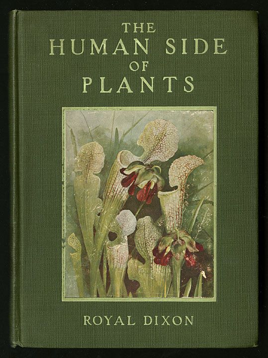 The Human Side of Plants by Royal Dixon | Goodreads