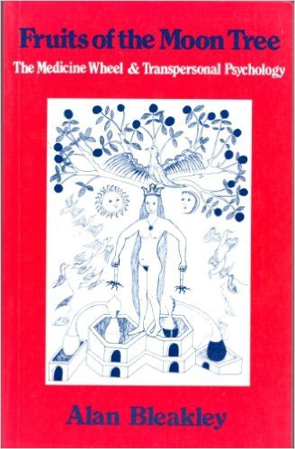 Fruits of the Moon Tree by Alan Bleakley | Goodreads