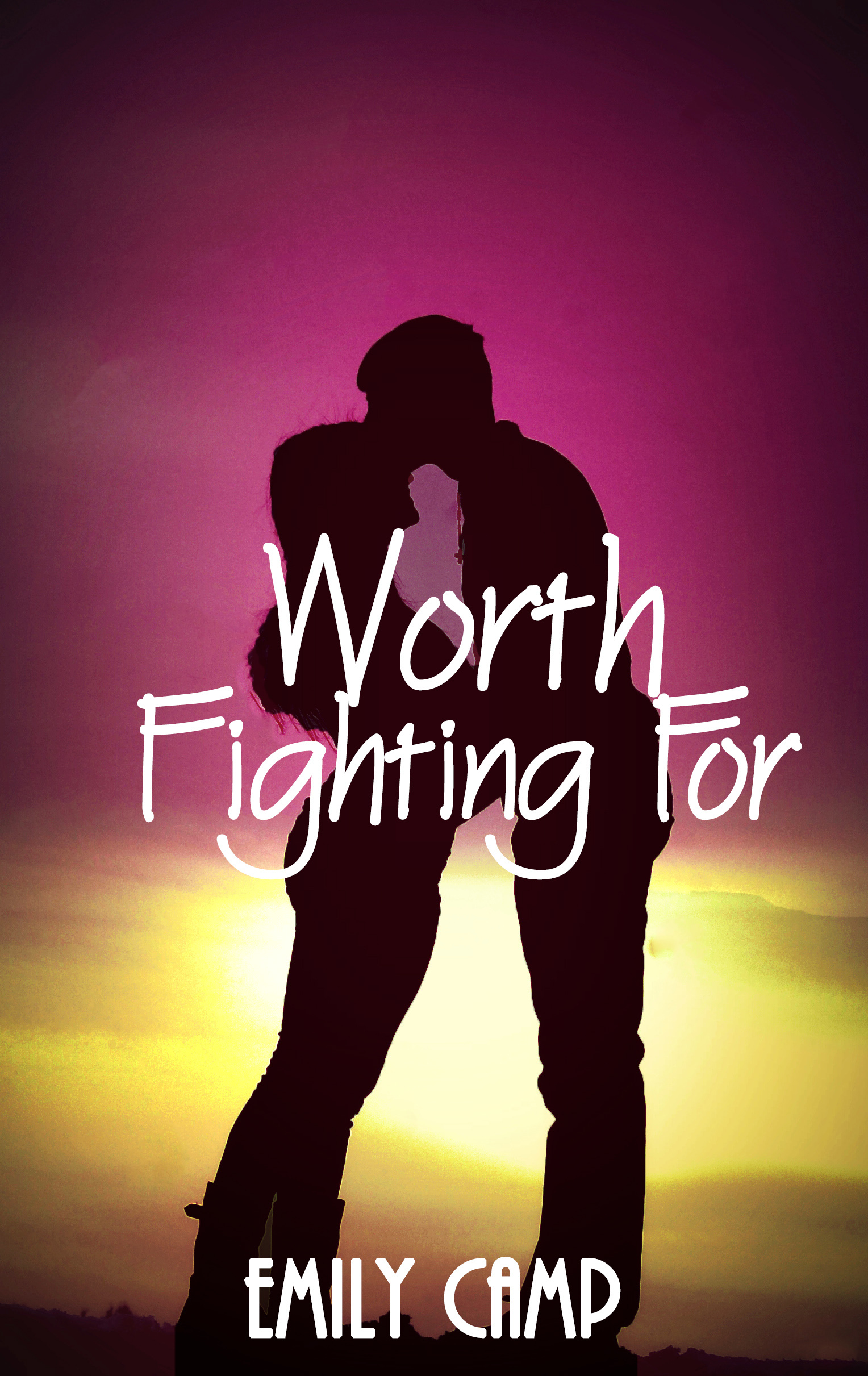 Worth Fighting For by Emily Camp | Goodreads