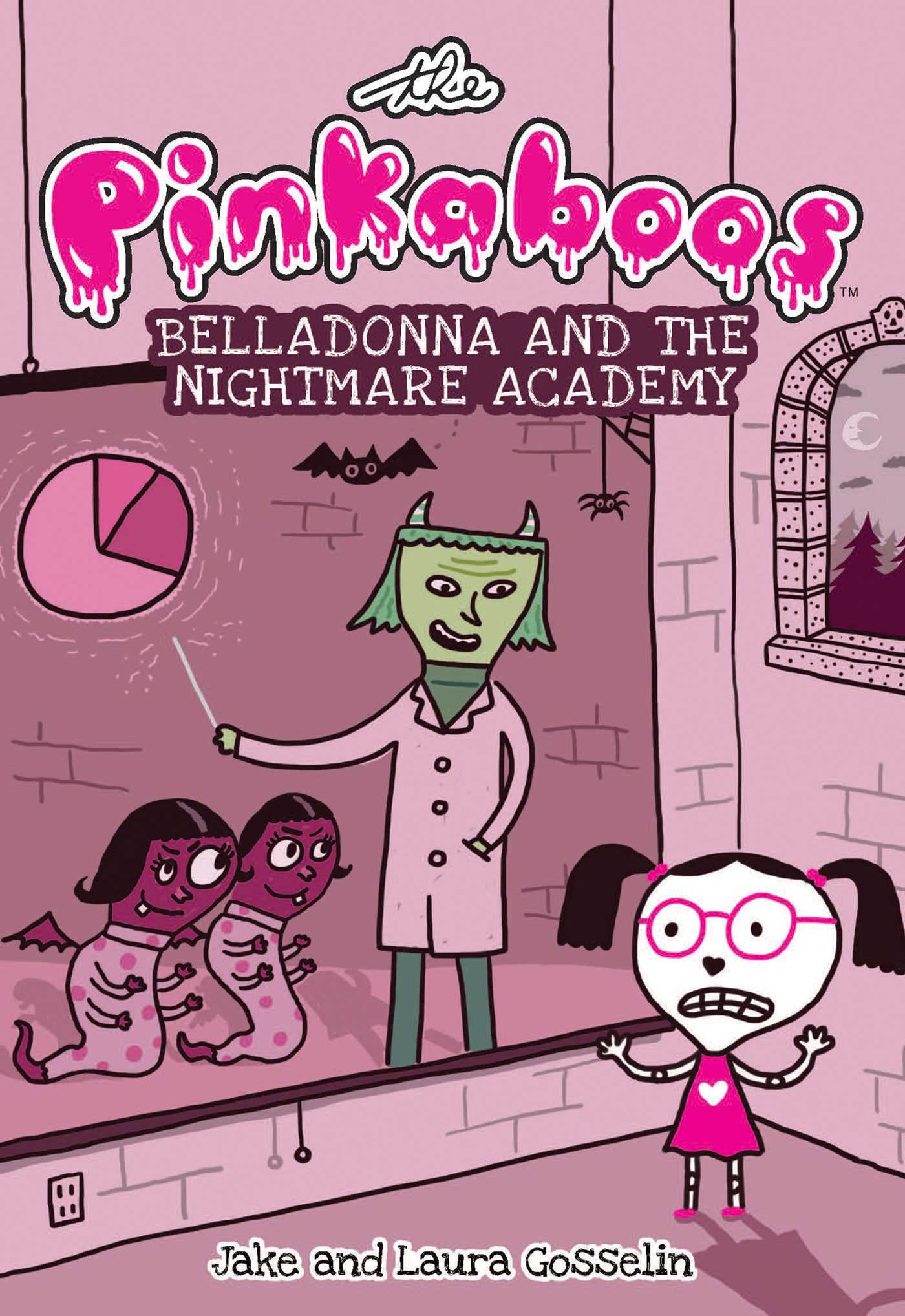 The Pinkaboos: Belladonna and the Nightmare Academy by Jake Gosselin ...