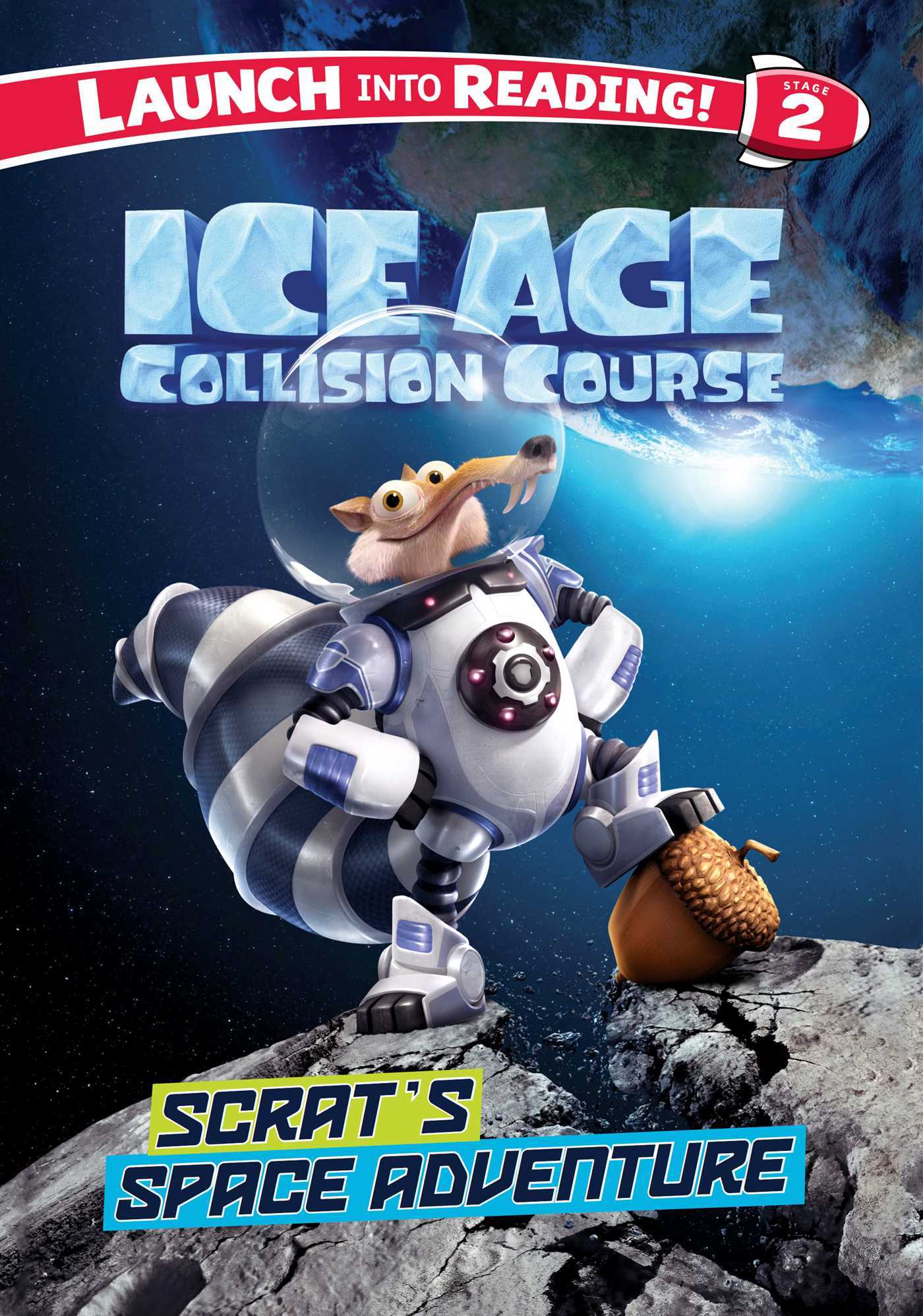Scrat's Space Adventure by Suzy Capozzi | Goodreads