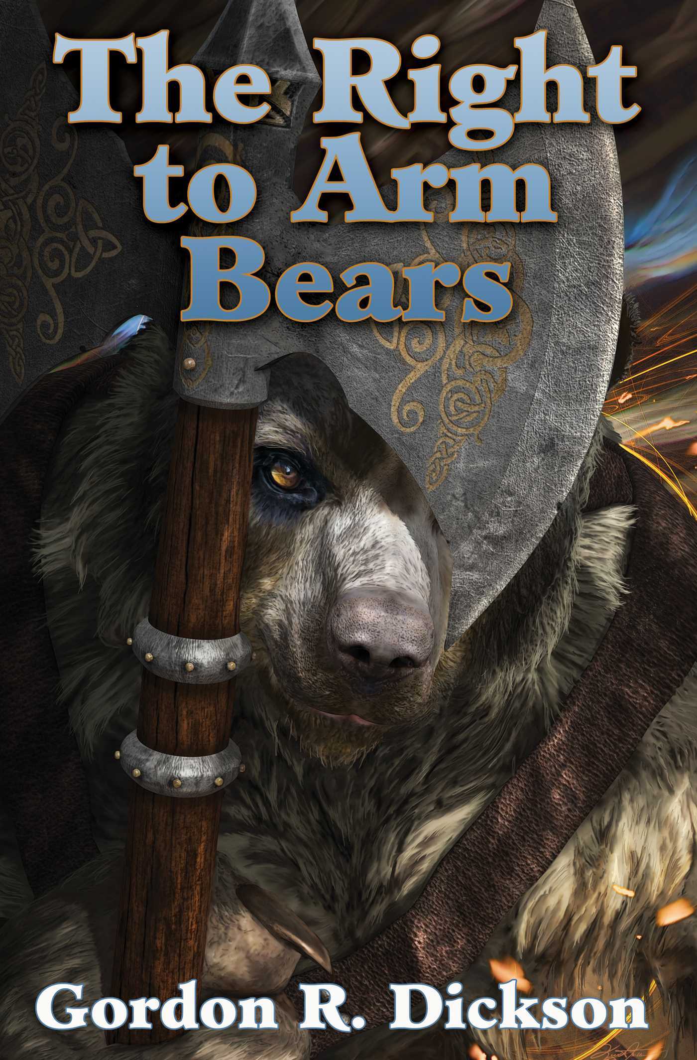 The Right to Arm Bears by Gordon R. Dickson | Goodreads