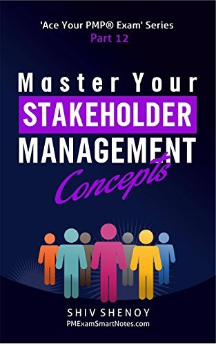 PMP Exam Prep: Master Your Stakeholder Management Concepts (Updated for ...