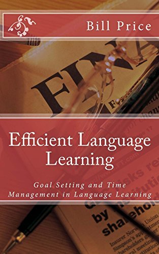Efficient Language Learning: Goal Settting and Time Management in ...