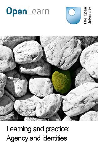 Learning and practice: Agency and identities by Open University | Goodreads