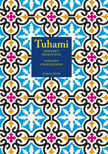 Tuhami: Portrét Maročana by Vincent Crapanzano | Goodreads