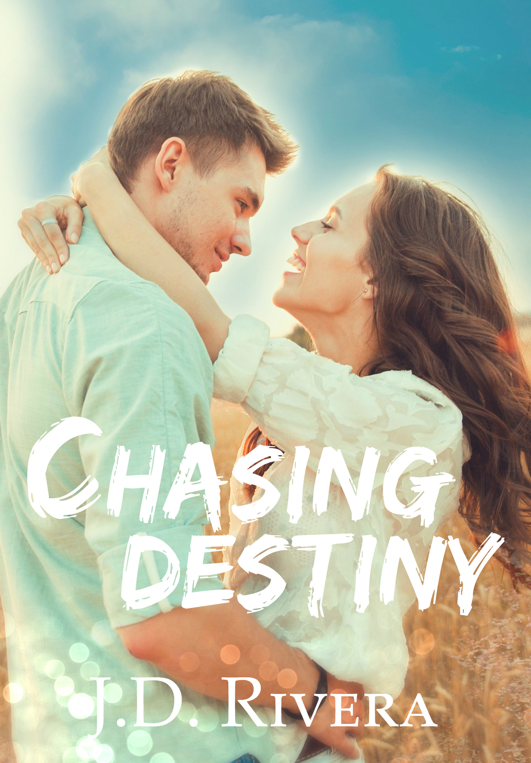 Chasing Destiny (Chasing #3) by J.D. Rivera | Goodreads