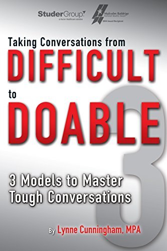Taking Conversations from Difficult to Doable: 3 Models to Master Tough ...