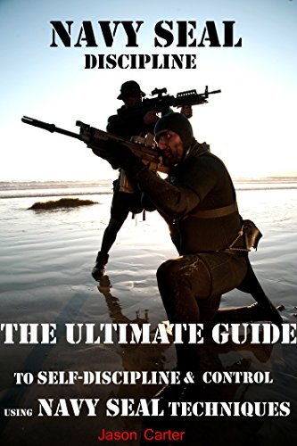 NAVY SEAL DISCIPLINE; The Ultimate Guide to Self-Discipline & Control ...